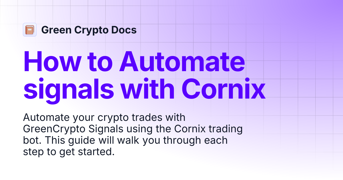 How to Automate signals with Cornix | Green Crypto Docs